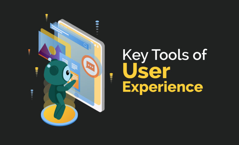 Key Tools of User Experience